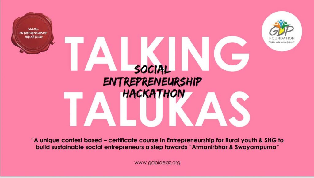 Talking Talukas Season 2 Social Entrepreneurship Hackathon – GDP ...